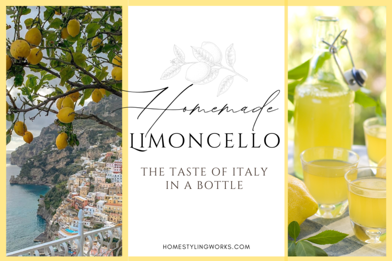 MY SECRET TO MAKING THE BEST HOMEMADE LIMONCELLO - Home Styling Works